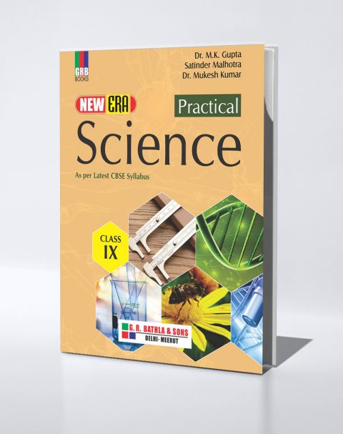 New Era Science Practical Class IX(With Record Book) - G.R. Bathla Publications