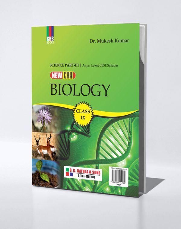 New Era Biology Class IX - G.R. Bathla Publications