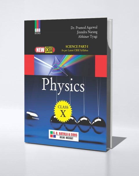 New Era Science Part-I Physics Class X - G.R. Bathla Publications