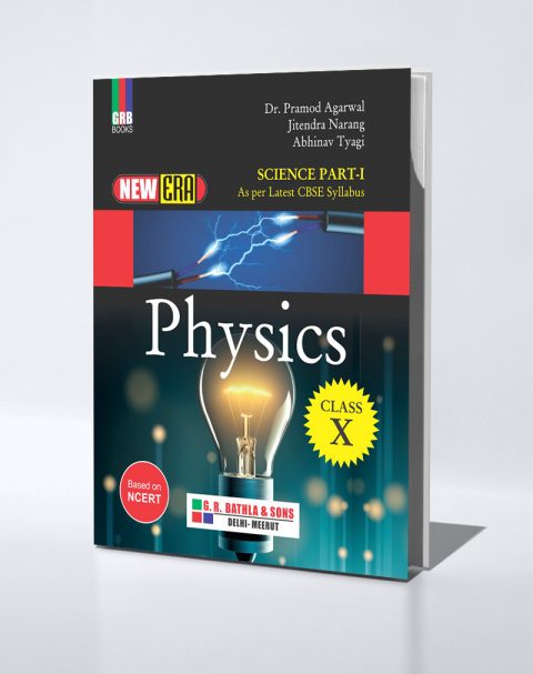 New Era Science Part-I Physics Class X - G.R. Bathla Publications