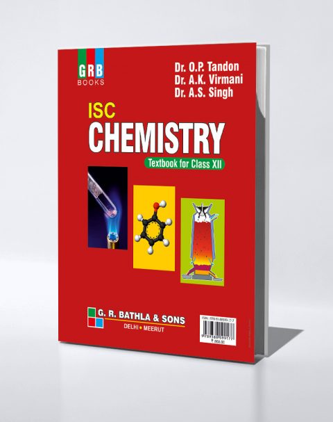 GRB ISC CHEMISTRY CLASS XII - G.R. Bathla Publications