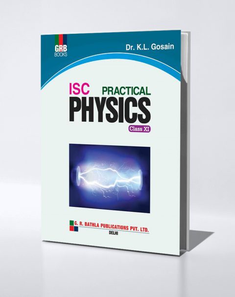 ISC Physics Practical Class XI - G.R. Bathla Publications
