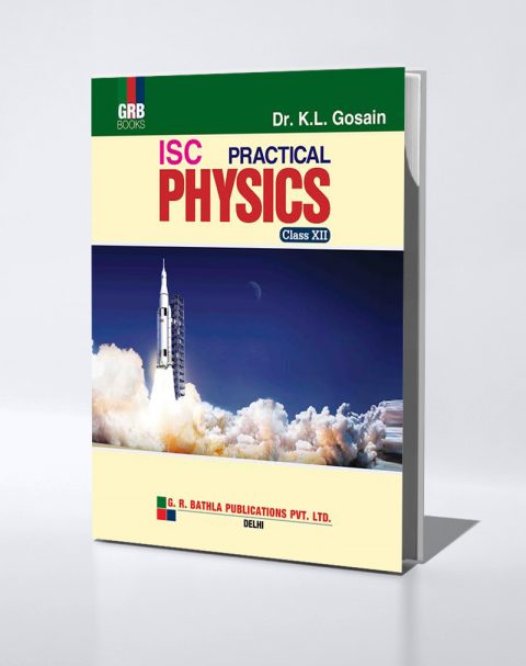 ISC Physics Practical Class XII - G.R. Bathla Publications