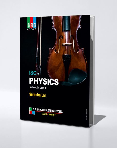 ISC Physics Class XI - G.R. Bathla Publications