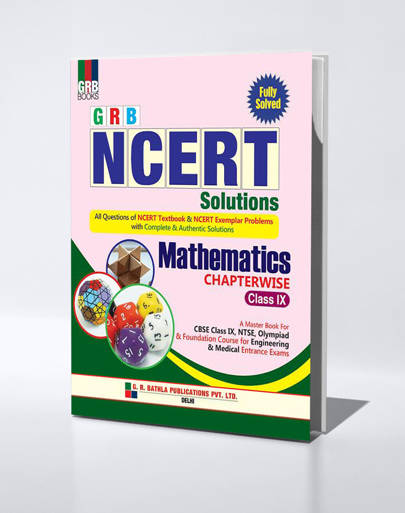 ZCE GRB NCERT Solutions Mathematics Class IX G R Bathla Publications ZCE GRB NCERT Solutions Mathematics Class IX G R Bathla Publications