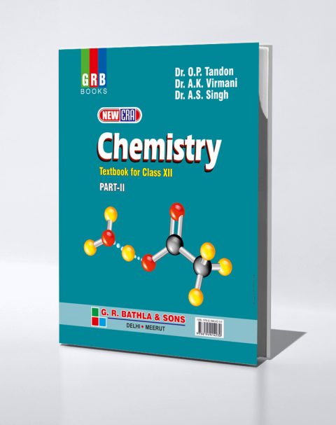 GRB New Era Chemistry Class XII Part- I & Part II - G.R. Bathla ...