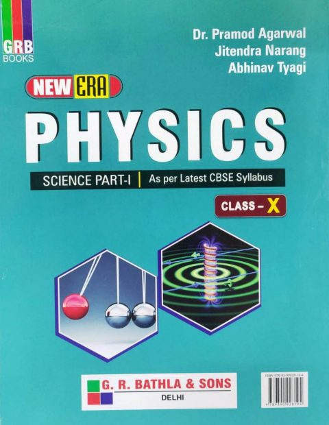 New Era Science Part-I Physics Class X - G.R. Bathla Publications