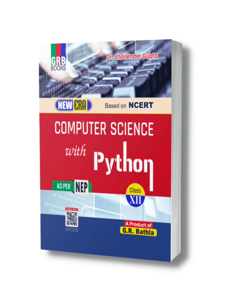 Computer Science With Python Class XII - G.R. Bathla Publications